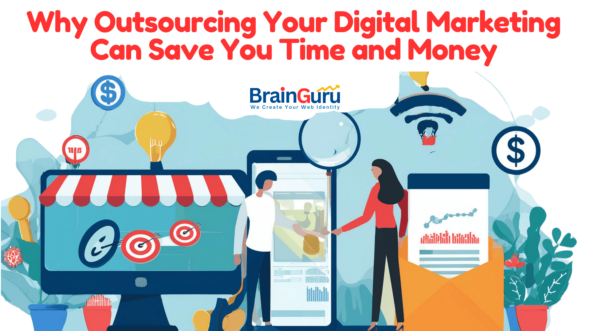 Digital Marketing Outsourcing Can Save Time & Money